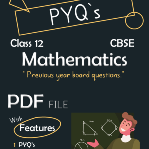 [All Chapters] [PDF] Mathematics PYQ's worksheet for Boards Class 12 ...
